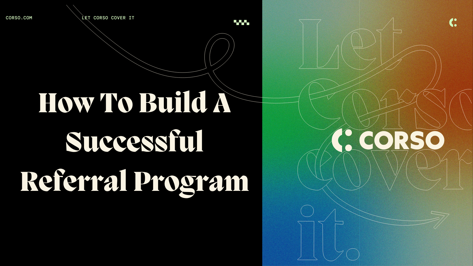 How To Build A Successful eCommerce Referral Program - Corso